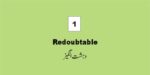 IELTS Vocabulary: Redoubtable – The Professor Naeem