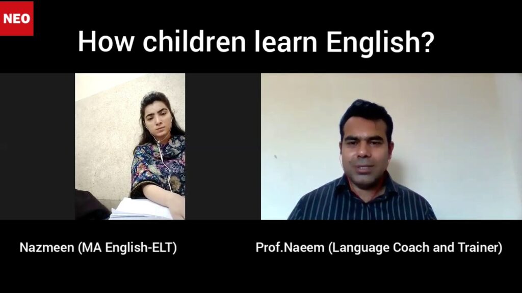 How children learn English – The Professor Naeem
